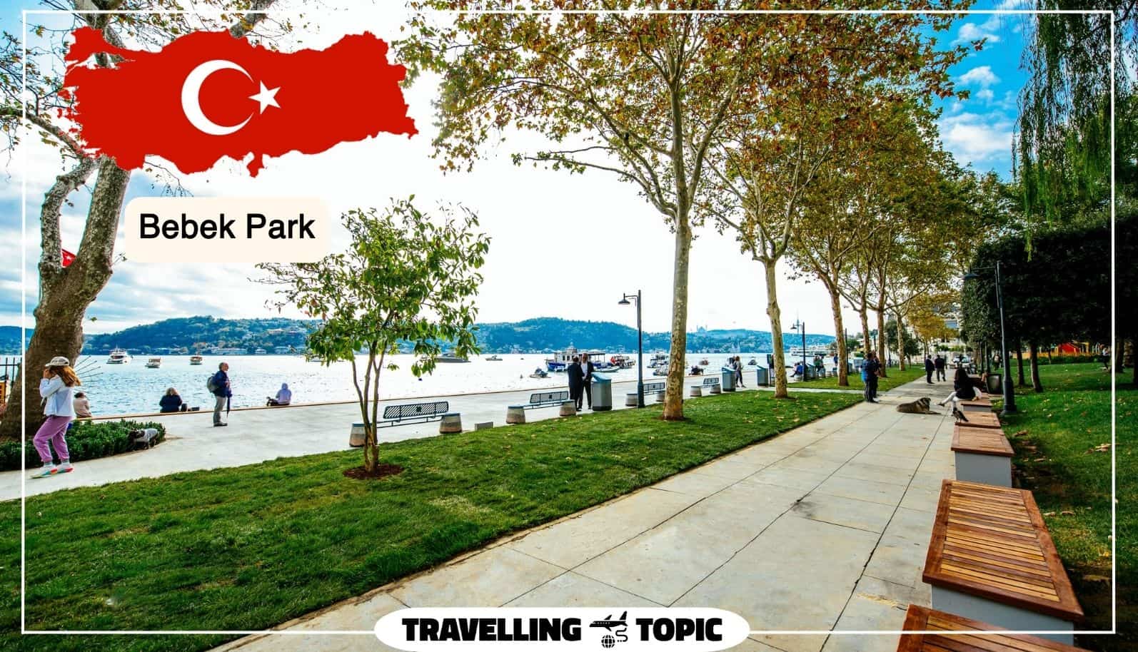 Things To Do In Bebek Neighborhood Istanbul + Location 2024