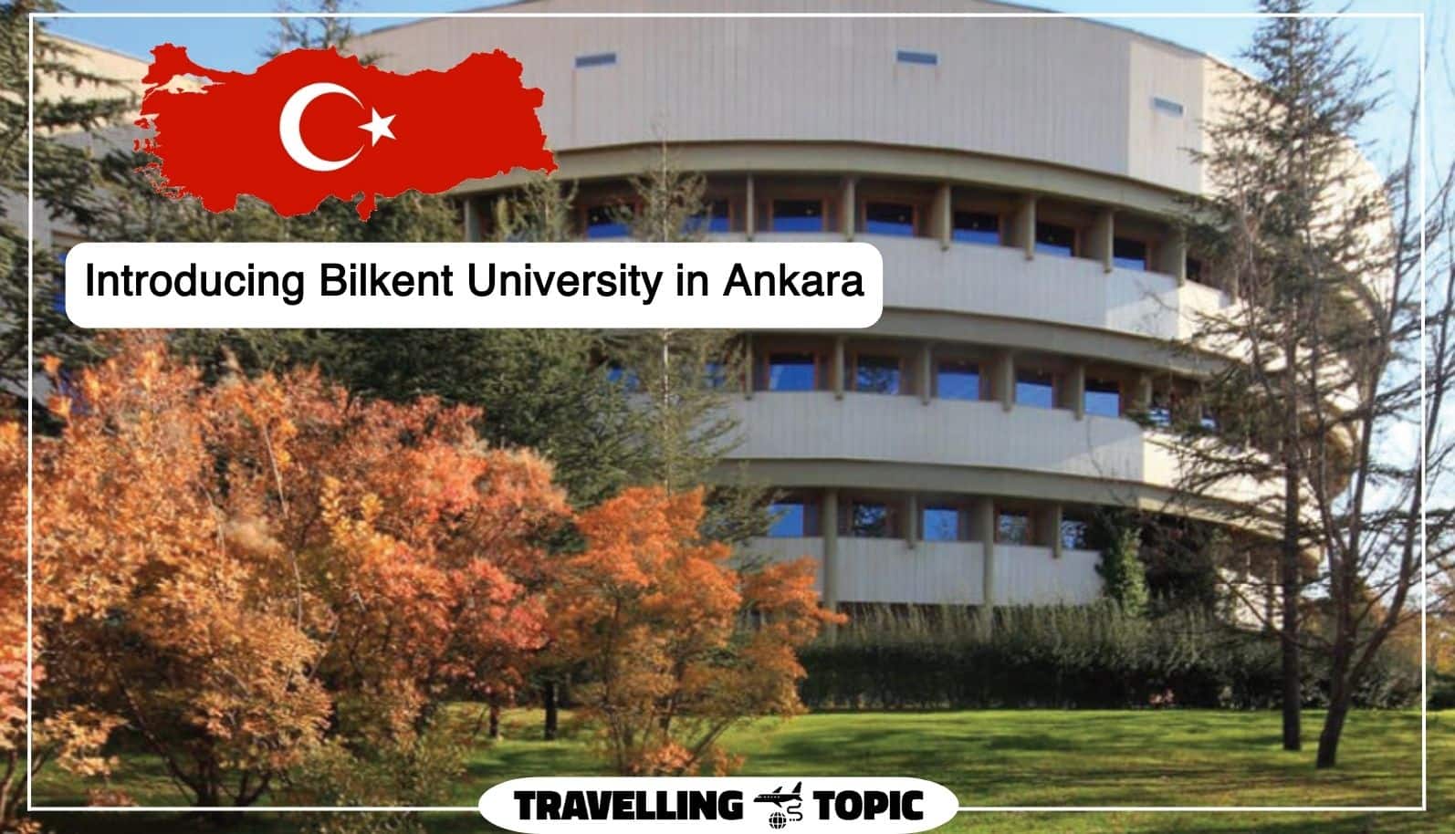 Top 14 Ankara Universities | Rankings + Locations