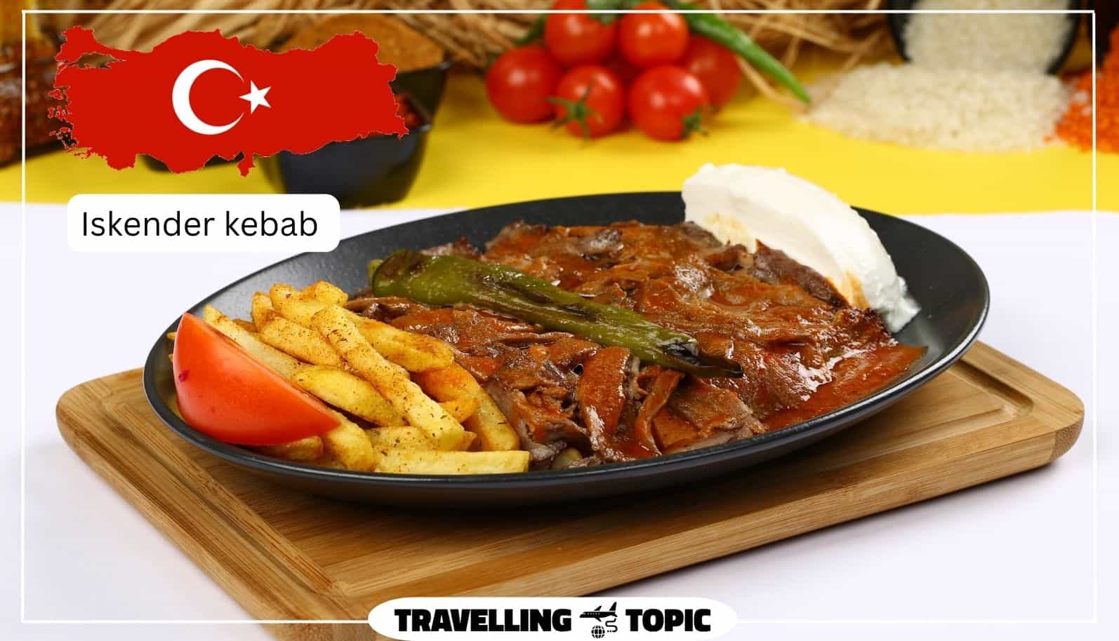 Top 10 Famous Foods Of Turkey For Tourists - Travelling Topic
