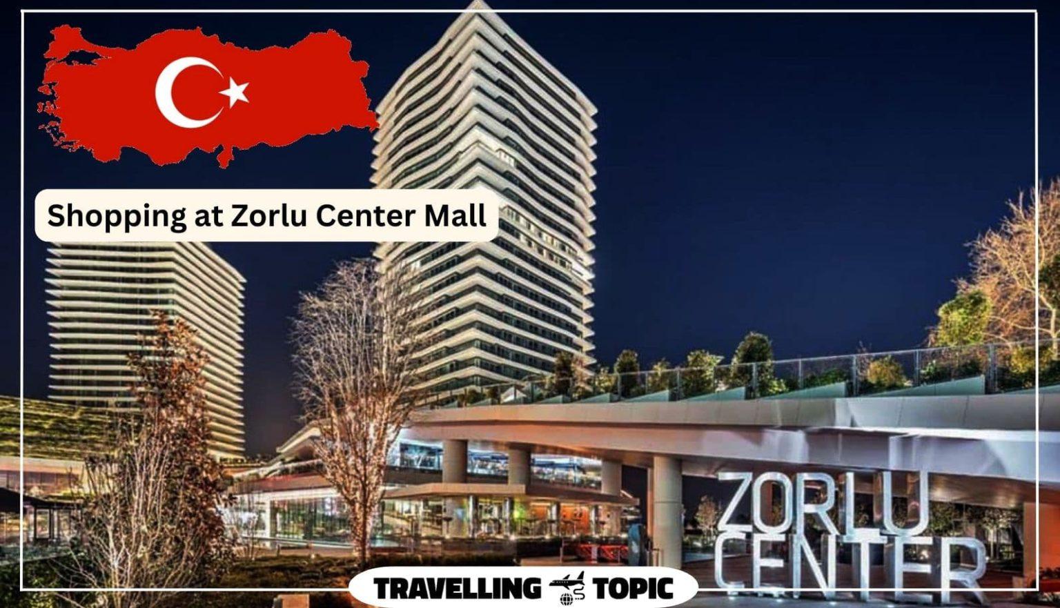 Zorlu Shopping Center | Shops list + Address + Brands