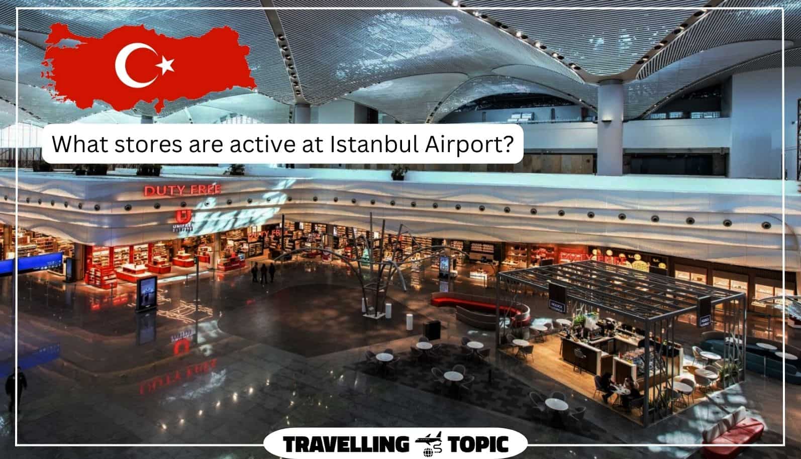Istanbul Airport Shops | Istanbul Airport Duty Free