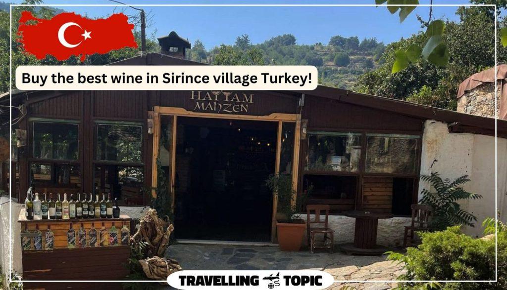 Sirince Village Turkey | What to Do In Sirince