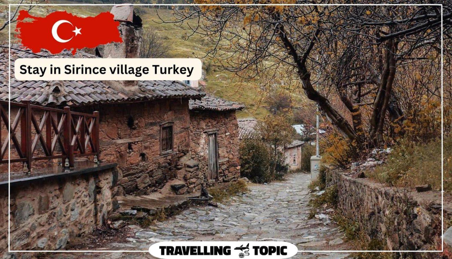 Sirince Village Turkey | What to Do In Sirince