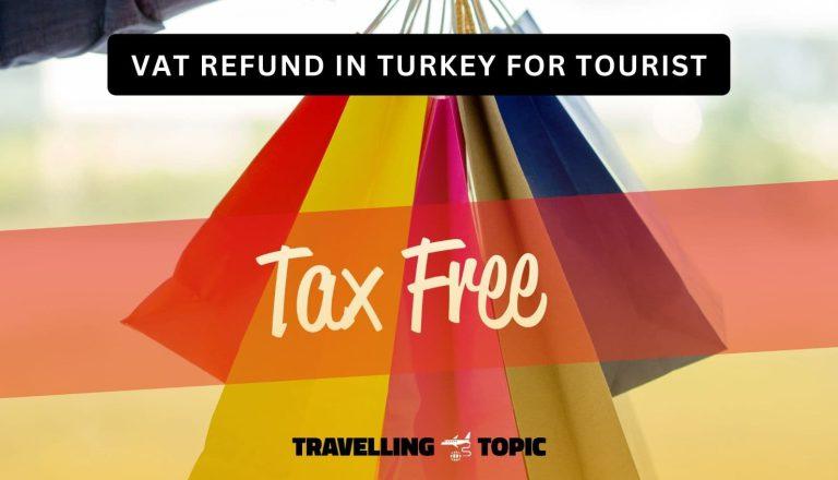 VAT Refund In Turkey For Tourist, Step By Step Tutorial 2025