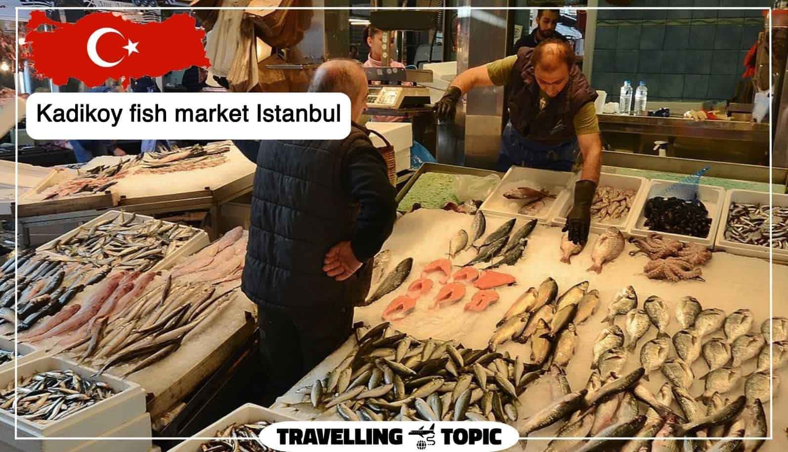 Location Of Kadikoy market Istanbul + Opening Hours