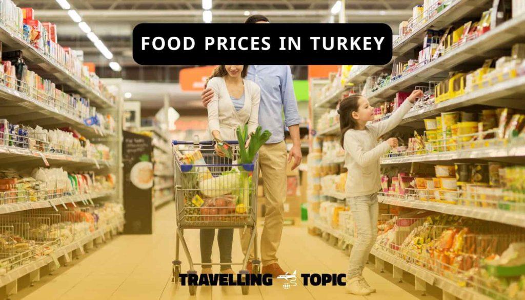 Food Prices In Turkey 2025 | Antalya, Istanbul, Ankara, Van