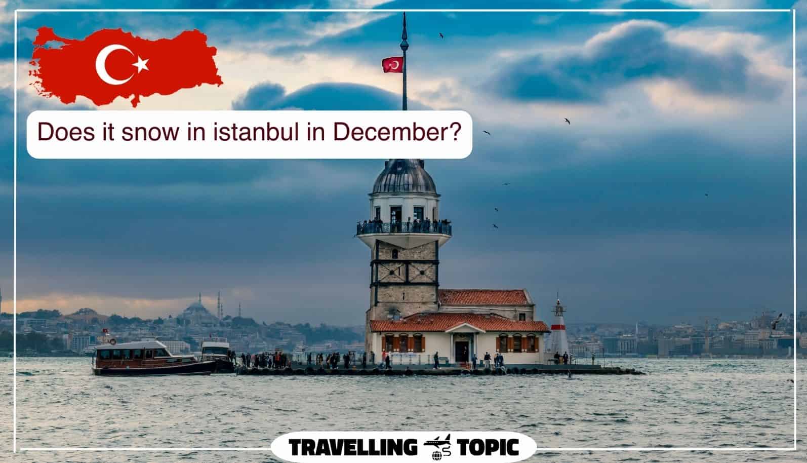 How Often Does It Snow In Istanbul? | Travelling Topic