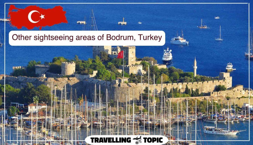 Is Bodrum Worth Visiting For Tourists And Couples?