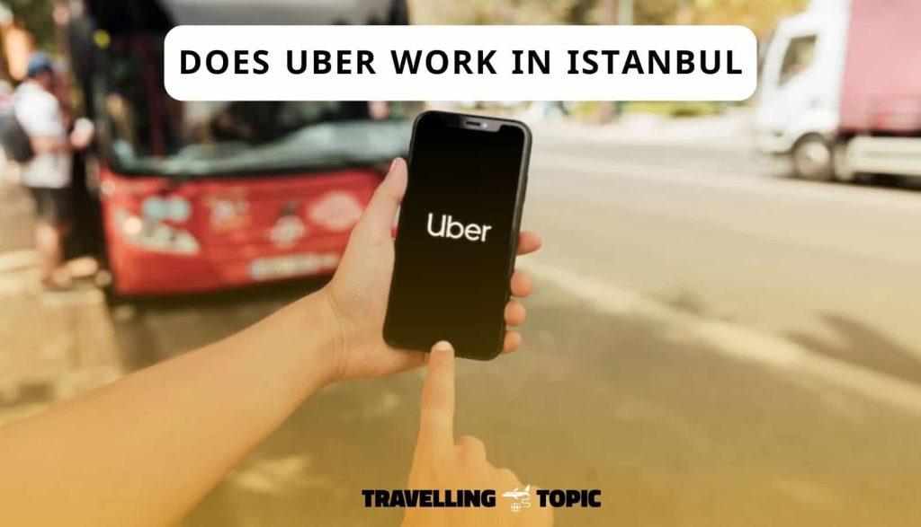 Does Uber Work In Istanbul? + Introducing All Internet Taxis