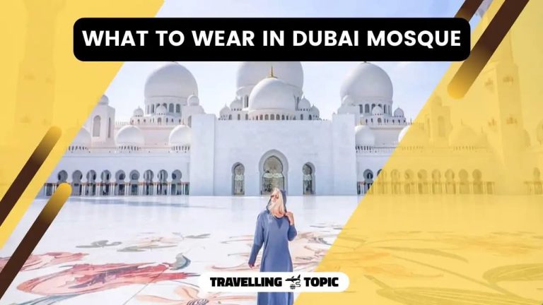 What To Wear In Dubai Mosques? | Mosque Dress Code