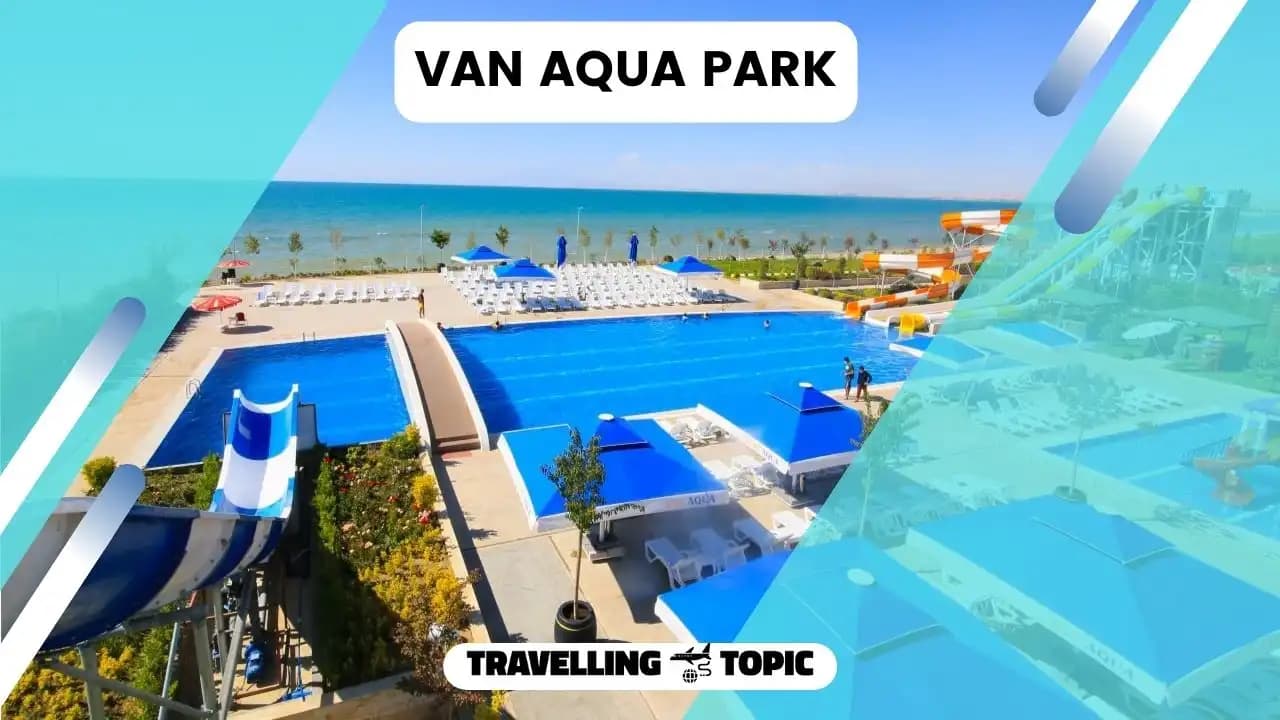 Van Aqua Parks Reviews | Top 3 Van Water Parks