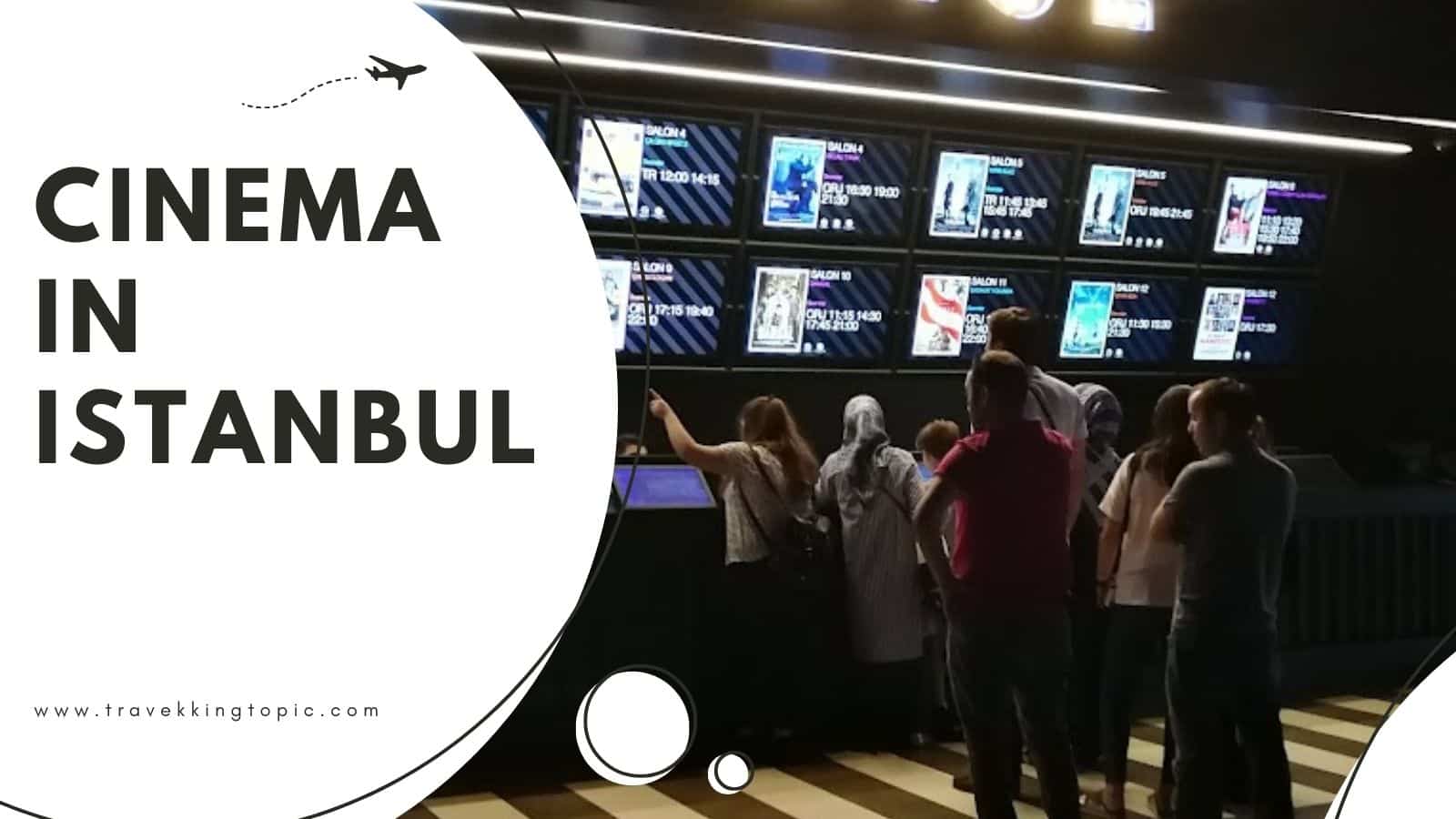 Top 5 Best Cinema In Istanbul - Travelling Topic