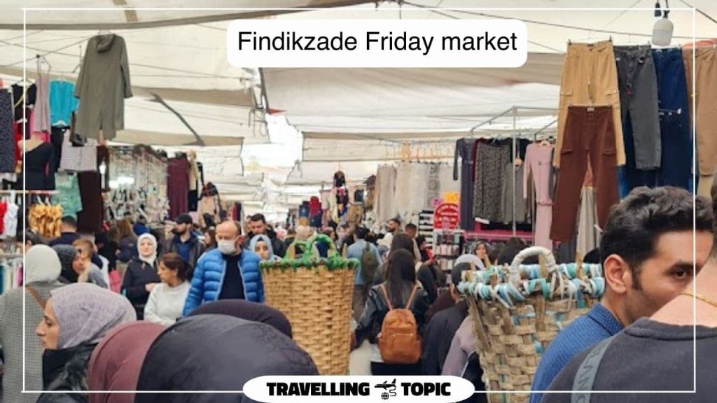 Friday Market Istanbul | Top 65+2 Markets