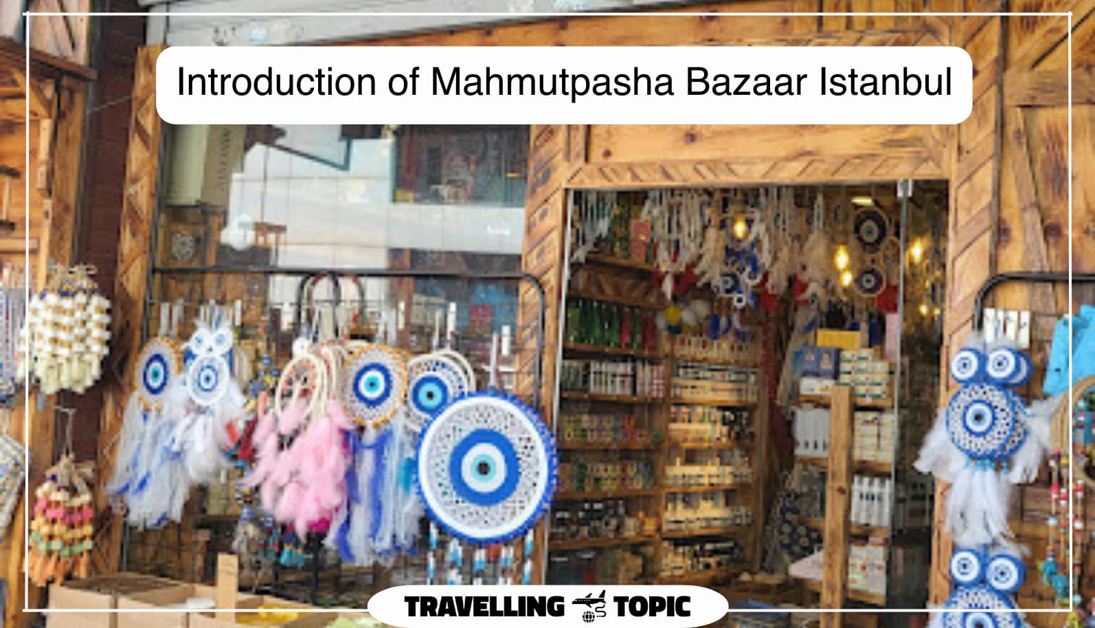 Mahmut pasha Bazaar Istanbul (Introduction + Address)