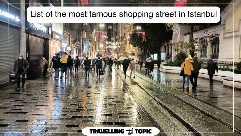Top 10 Best Shopping Streets In Istanbul | Travelling Topic