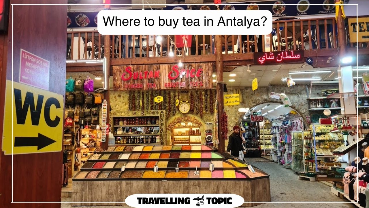 Where to Buy Turkish Tea In Istanbul, Ankara & Antalya?