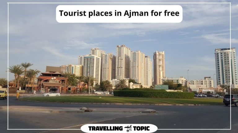 Top 4 Places To Visit in Ajman for Free