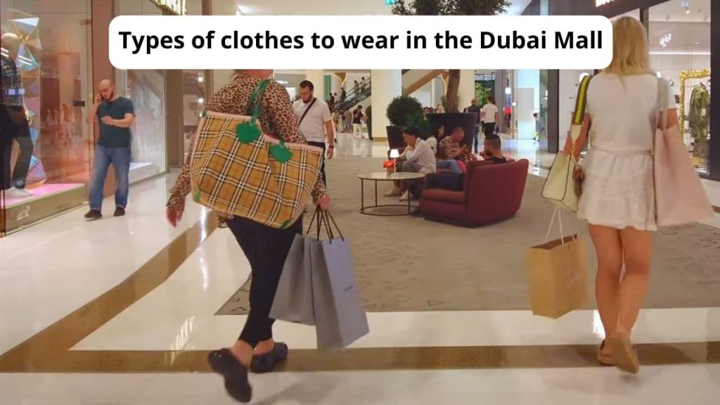 Dubai Mall Dress Code For Female & Male Tourists