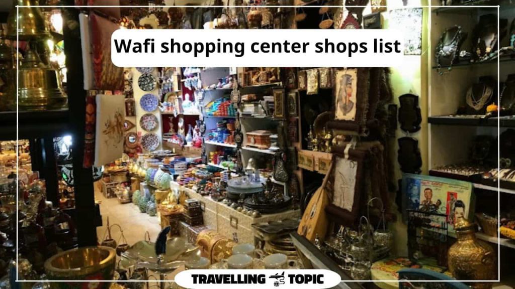 Wafi Shopping Mall Dubai | Timings, Shops List, Location