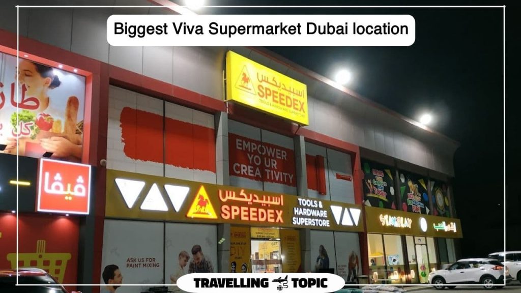 Biggest Viva Supermarket Dubai | Location + My Experience